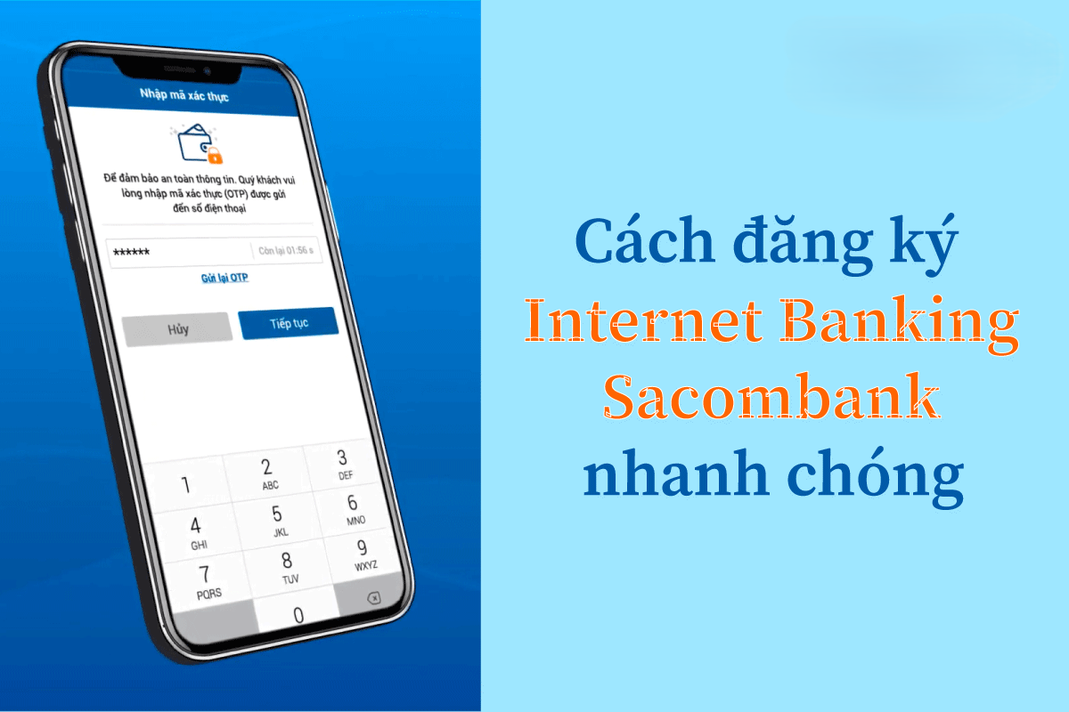 Hướng Dẫn Cách Đăng Ký Internet Banking Sacombank Online Trên Điện ...